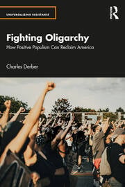 Fighting Oligarchy | How Positive Populism Can Reclaim America | Charl