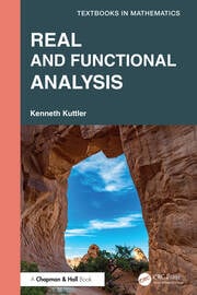 Real and Functional Analysis | Kenneth Kuttler | Taylor & Francis eBoo