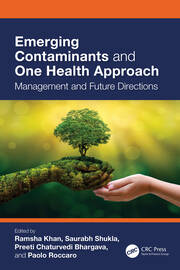 Emerging Contaminants and One Health Approach | Management and Future