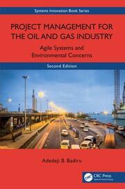 Project Management for the Oil and Gas Industry | Agile Systems and En