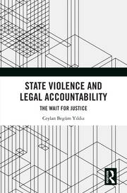 State Violence and Legal Accountability | The Wait for Justice | Ceyla