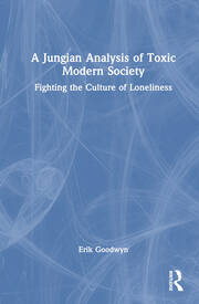 A Jungian Analysis of Toxic Modern Society | Fighting the Culture of L