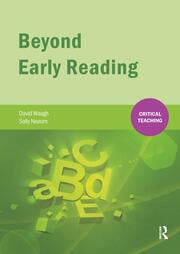 Beyond Early Reading | David Waugh, Sally Neaum | Taylor & Francis eBo