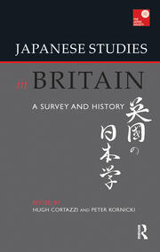 Japanese Studies in Britain | A Survey and History | Hugh Cortazzi, Pe