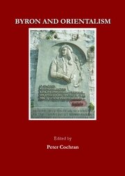 Byron and Orientalism | Peter Cochran | Taylor & Francis eBooks, Refer