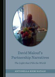 David Malouf's Partnership Narratives | The Light that Fills the World