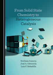 From Solid State Chemistry to Heterogeneous Catalysis | Svetlana Ivano