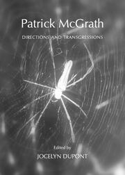 Patrick McGrath | Directions and Transgressions | Jocelyn Dupont | Tay