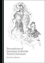 Perceptions of Germany in British Travel Literature | Dimitrios Kassis