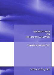 Perspectives on Discourse Analysis | Theory and Practice | Laura Alba