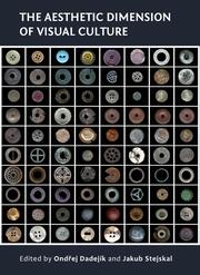The Aesthetic Dimension of Visual Culture | Jakub Stejskal | Taylor