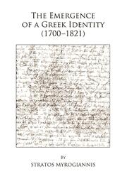 The Emergence of a Greek Identity (1700-1821) | Stratos Myrogiannis