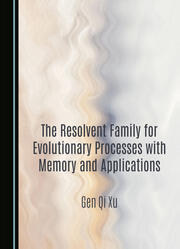 The Resolvent Family for Evolutionary Processes with Memory and Applic