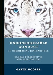 Unconscionable Conduct in Commercial Transactions | Global Perspective