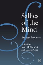 Introduction | 1 | Francis Fergusson, 1904–1986 | John McCormick | Tay