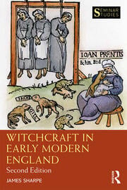 Witchcraft in Early Modern England | James Sharpe | Taylor & Francis e