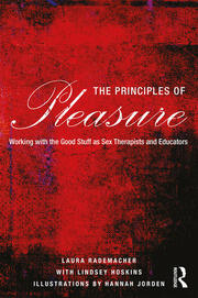 The Principles of Pleasure | Working with the Good Stuff as Sex Therap