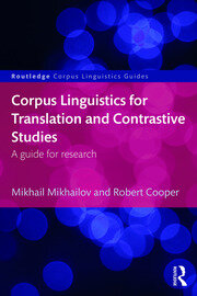 Corpus Linguistics for Translation and Contrastive Studies | A guide f