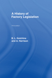 The Early Factory Acts, 1802–1819. | 2 | A History of Factory Legislat