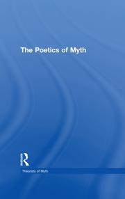 The Poetics of Myth | Guy Lanoue, Eleazar M. Meletinsky, Alexandre Sad
