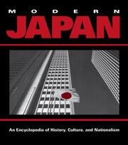 Modern Japan | An Encyclopedia of History, Culture, and Nationalism