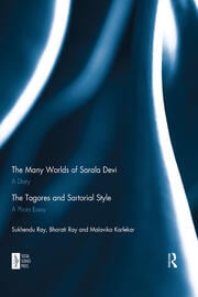The Many Worlds of Sarala Devi: A Diary & The Tagores and Sartorial St