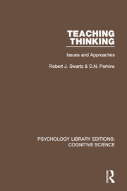 Teaching Thinking | Issues and Approaches | Robert J. Swartz, D.N. Per