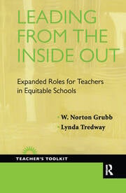 Leading from the Inside Out | Expanded Roles for Teachers in Equitable