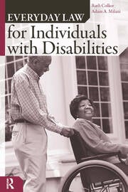 Everyday Law for Individuals with Disabilities | Ruth Colker, Adam A.
