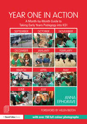 Year One in Action | A Month-by-Month Guide to Taking Early Years Peda