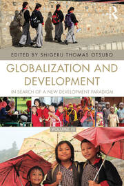 Globalization and Development Volume III | In search of a new developm