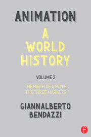 Animation: A World History | Volume II: The Birth of a Style - The Thr