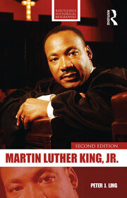Martin Luther King, Jr. | Peter Ling | Taylor & Francis eBooks, Refere