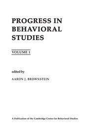 Progress in Behavioral Studies | Volume 1 | A. J. Brownstein, Robert E
