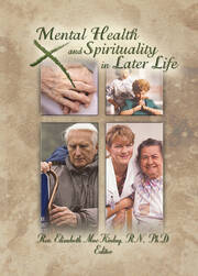 Mental Health and Spirituality in Later Life | Elizabeth MacKinlay | T
