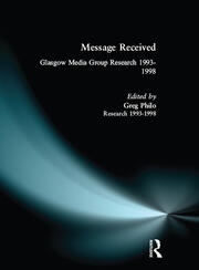 A critical media studies | 1 | Message Received | Greg Philo | Taylor