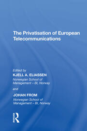 The Privatisation of European Telecommunications | Johan From, Kjell A