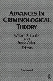 A Propensity-Event Theory of Crime | 4 | Advances in Criminological Th