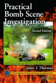 Practical Bomb Scene Investigation | James T. Thurman | Taylor & Franc
