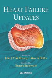 Heart Failure Updates | John J. V. McMurray, Marc Pfeffer | Taylor & F