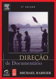 Direção De Documentário 5ª Edição | Michael Rabiger | Taylor & Francis