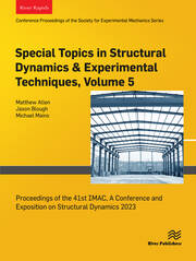 Special Topics in Structural Dynamics & Experimental Techniques, Volum